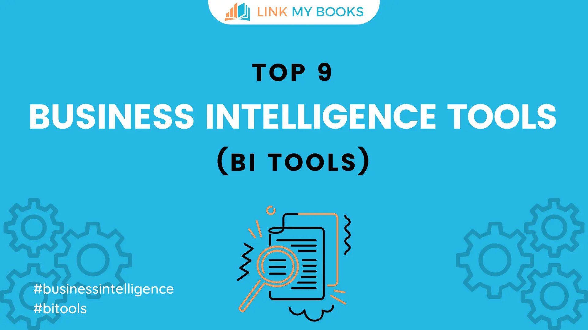 Top Business Intelligence Tools in 2025 | Singleclic